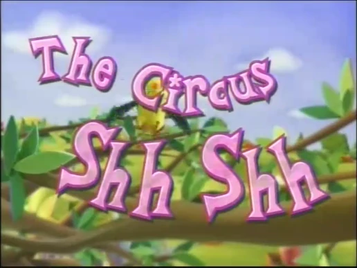 The Circus Shh Shh | Disney Wiki | Fandom