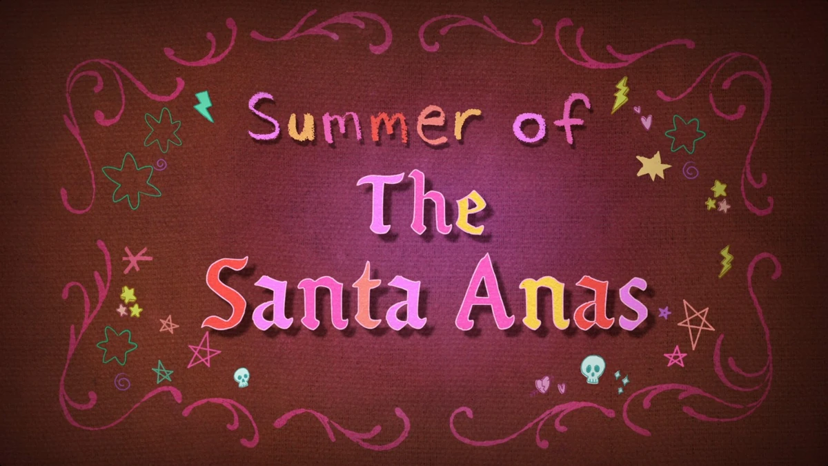 Summer of The Santa Anas | Disney Wiki | Fandom
