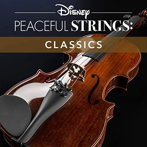 Disney Peaceful Strings: Classics | Disney Wiki | Fandom