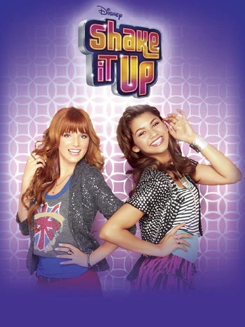 Shake It Up | Disney Etc Wiki | Fandom
