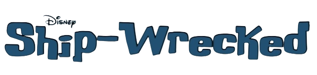 Ship-Wrecked | Disney Channel Fanon Wiki | Fandom