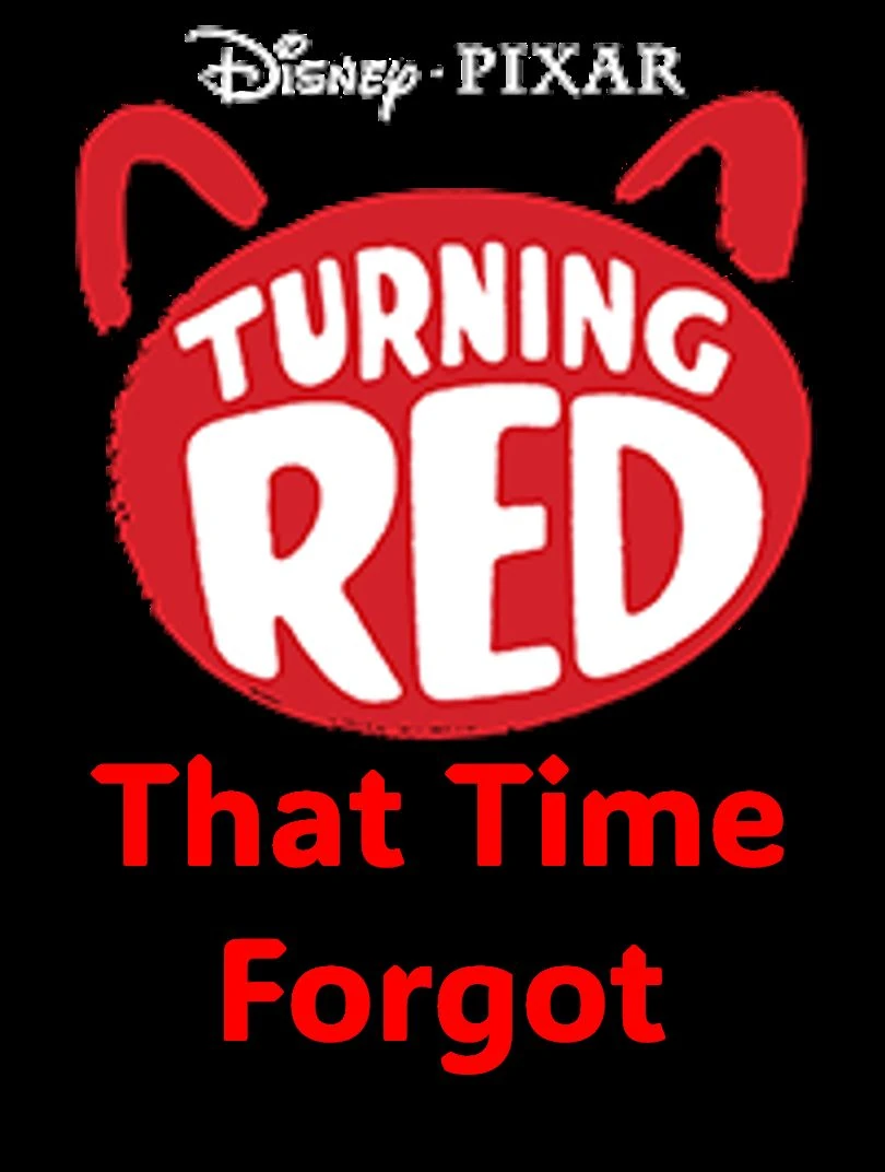 Turning Red That Time Forgot (TV Special) | Disney Fanon Wiki | Fandom