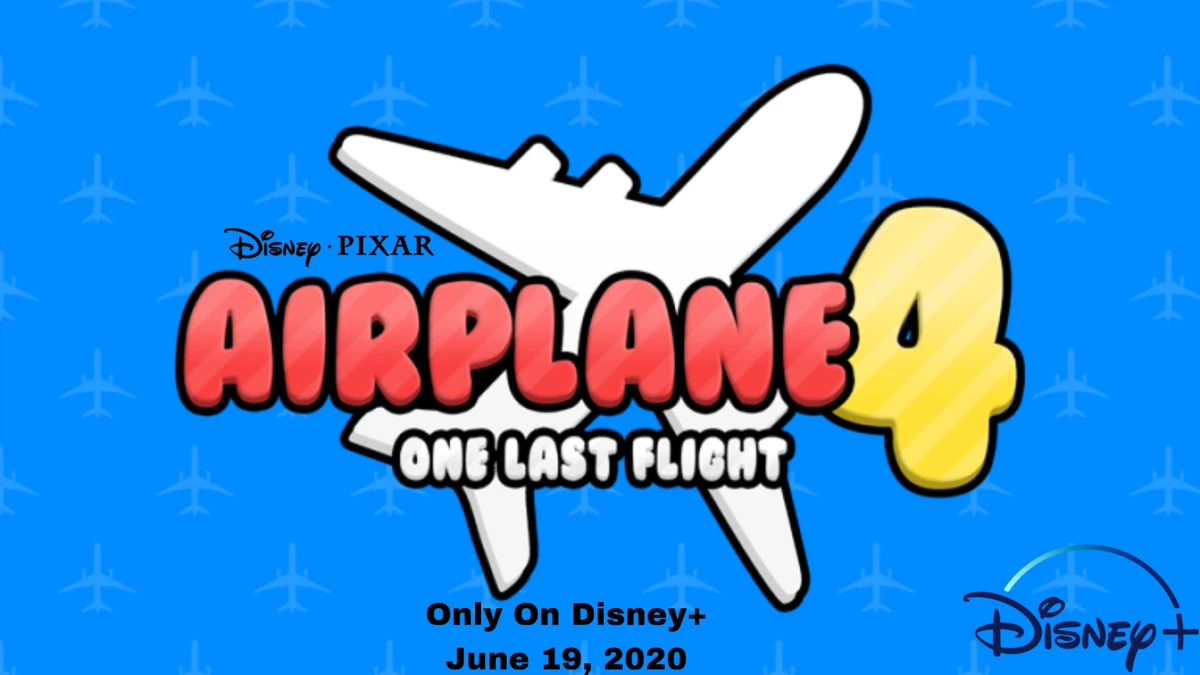 Airplane! IV: One Last Flight | Disney Fanon Wiki | Fandom
