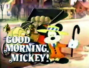 Good Morning, Mickey | Disney Fanon Wiki | Fandom