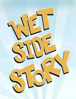 Wet Side Story (soundtrack) | Disney Fanon Wiki | Fandom