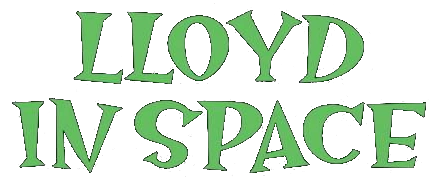 Lloyd in Space | Disney Fanon Wiki | Fandom