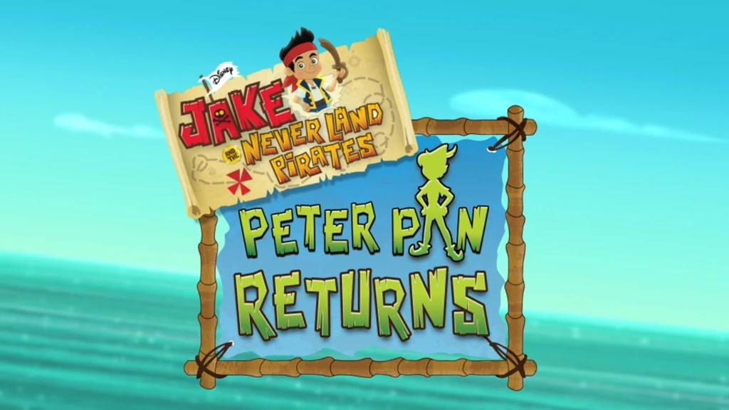 Jake and the Never Land Pirates: Peter Pan Returns | Disney Junior Wiki ...