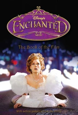 Enchanted: the Book of the Film | Wiki Disney Princesas | Fandom