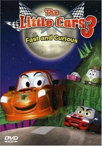 The Little Cars 3: Fast and Curious (2007) | Disney Rip-Offs Wikia | Fandom