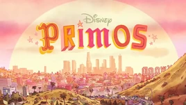 Primos | Disney's Primos Wiki | Fandom