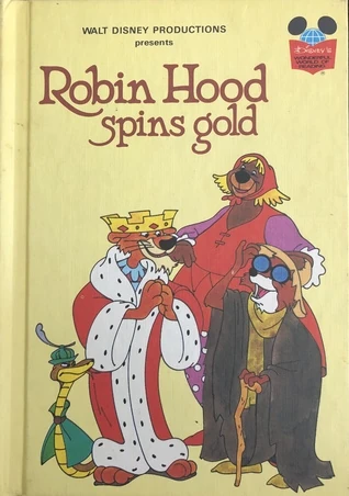 Robin Hood Spins Gold | Disney's Robin Hood Wiki | Fandom