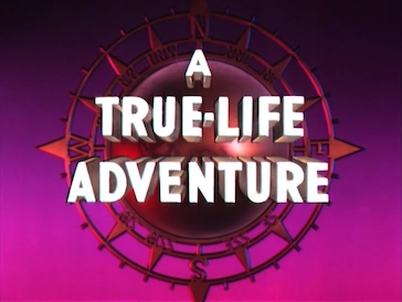 True-Life Adventures | Disney y Pixar | Fandom