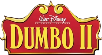 Dumbo II | Disney y Pixar | Fandom