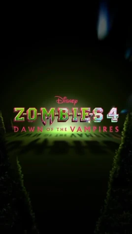 Z-O-M-B-I-E-S 4: Dawn of the Vampires | DisneyZombies Wiki | Fandom
