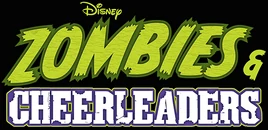 Zombies & Cheerleaders | DisneyZombies Wiki | Fandom