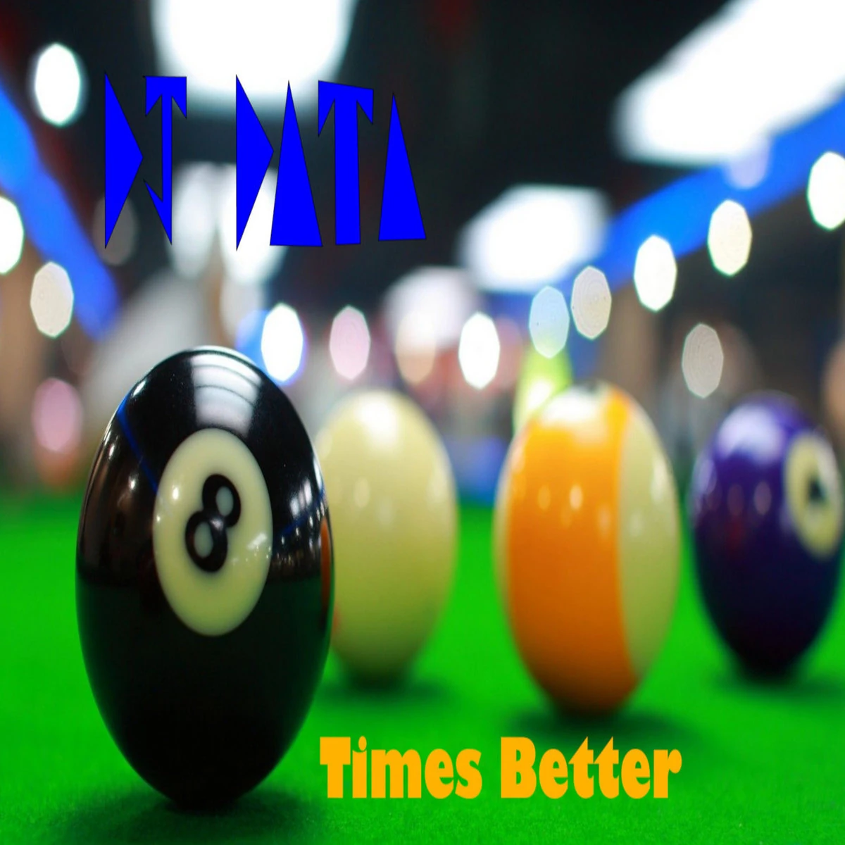 8 Times Better | DJ Data Wiki | Fandom