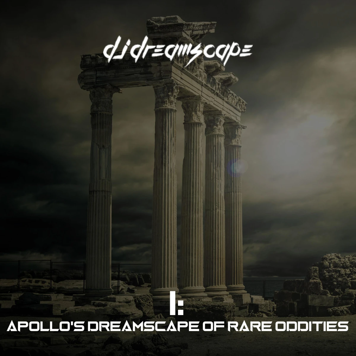 I: Apollo's Dreamscape of Rare Oddities | DJ Dreamscape Wiki | Fandom