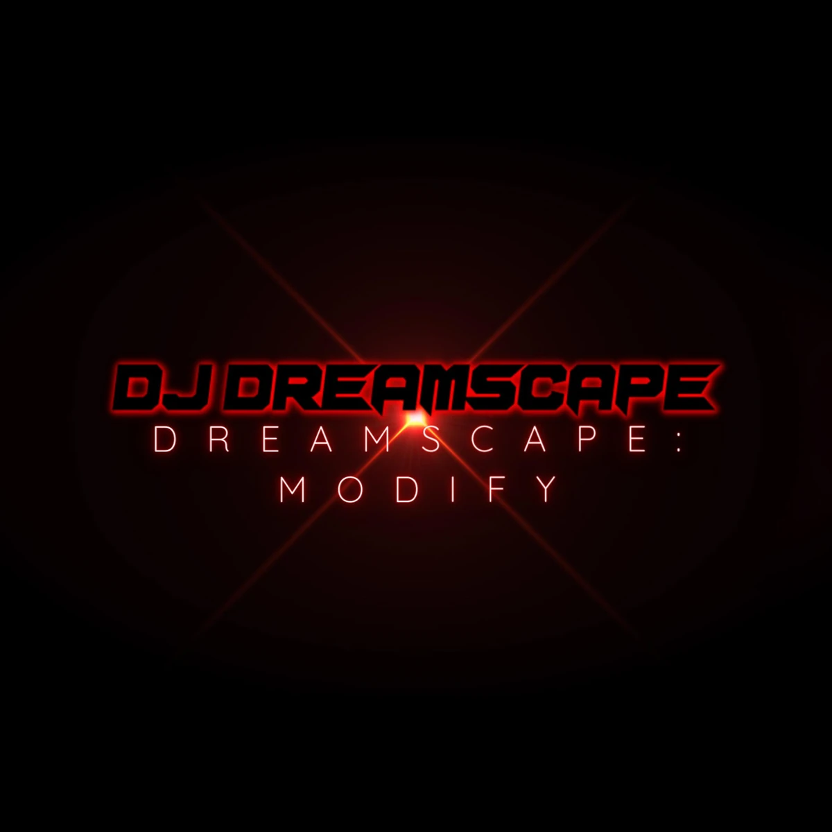 Dreamscape: Modify | DJ Dreamscape Wiki | Fandom