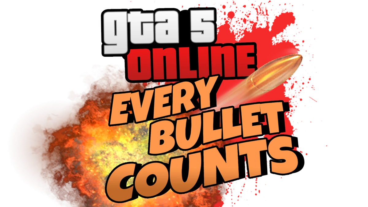 GTA 5 Every Bullet Counts | Evolution of Gaming Wiki | Fandom