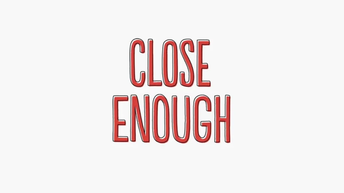 Close Enough | DisNickToon Network Broadcast archives Wiki | Fandom