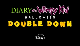User blog:CheekyCheekyCheers/Diary of A Wimpy Kid Halloween: Double ...