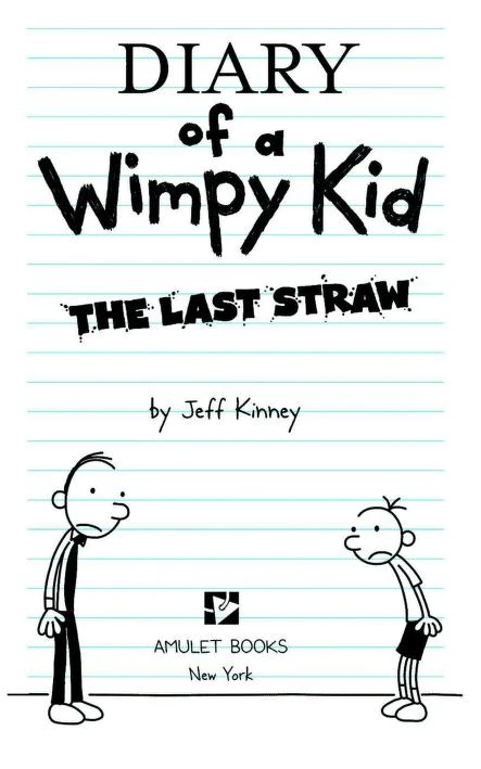 Frank Heffley/Gallery/The Last Straw | Diary of a Wimpy Kid Wiki | Fandom