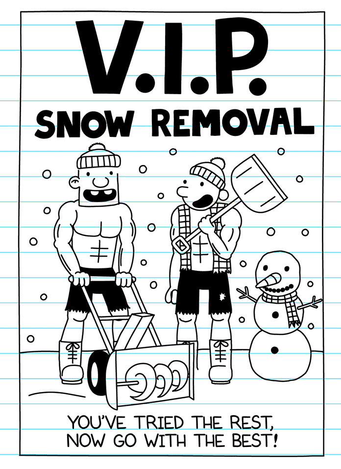 V.I.P. Snow Removal | Diary of a Wimpy Kid Wiki | Fandom