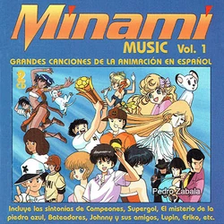 Minami Music Vol. 1 | Doblaje Letras | Fandom