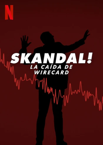 Skandal! La caída de Wirecard | Doblaje Wiki | Fandom