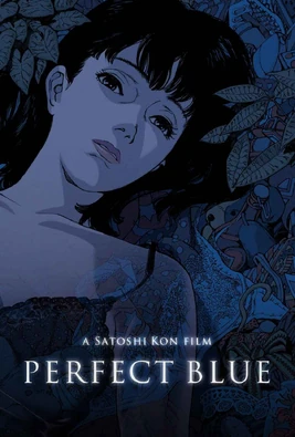 Usuario Blog:Knottp503/Perfect Blue (propuesta de doblaje) | Doblaje Wiki | Fandom
