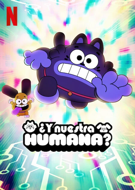 ¿Y nuestra humana? | Doblaje Wiki | Fandom