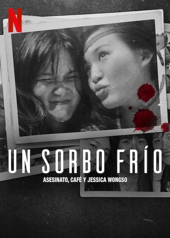 Un sorbo frío: Asesinato, café y Jessica Wongso | Doblaje Wiki | Fandom