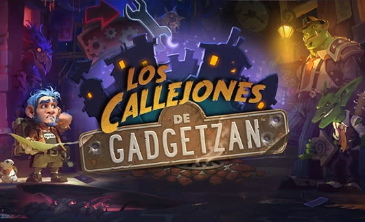 Hearthstone: Los Callejones de Gadgetzan | Doblaje Wiki | Fandom