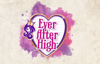 Ever After High | Doblaje Wiki | Fandom