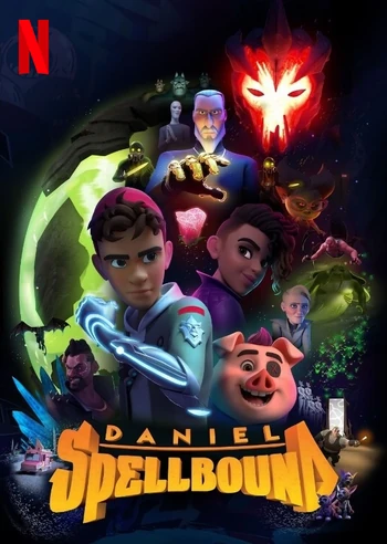 Daniel Spellbound, el cazador de magia | Doblaje Wiki | Fandom