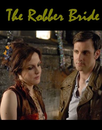 The Robber Bride | Doblaje Wiki | Fandom