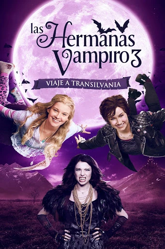 Las hermanas vampiro 3: Viaje a Transilvania | Doblaje Wiki | Fandom