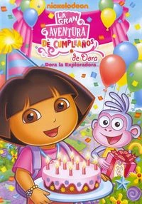 La gran aventura de cumpleaños de Dora | Doblaje Wiki | Fandom