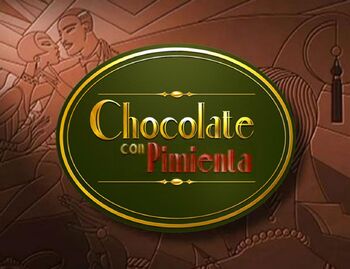 Chocolate con pimienta | Doblaje Wiki | Fandom