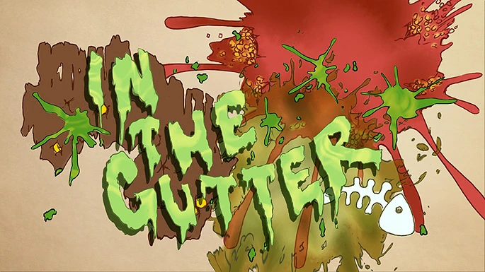 In The Gutter | Doblaje Wiki | Fandom