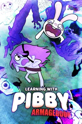 Learning with Pibby: Armageddon | Doblaje Wiki | Fandom