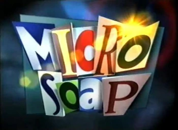 Microsoap | Doblaje Wiki | Fandom