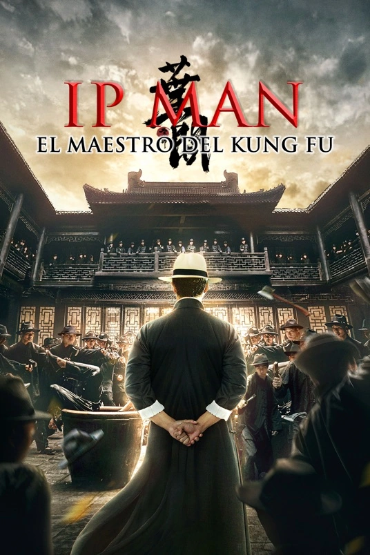 Ip Man: El maestro del Kung Fu | Doblaje Wiki | Fandom