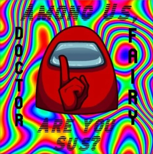 Among Us, Are You Sus? | Doctor Fairy Wiki | Fandom