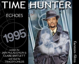 Time Hunter: Echoes (CD) | Doctor Who Collectors Wiki | Fandom