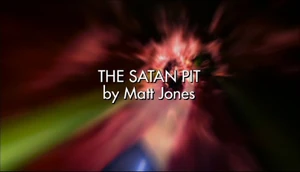The Satan Pit | Doctor Who Collectors Wiki | Fandom