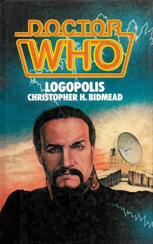 Logopolis (novelisation) | Doctor Who Collectors Wiki | Fandom