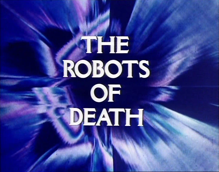 The Robots of Death | Doctor Who Collectors Wiki | Fandom
