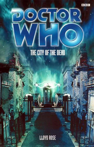 The City of the Dead | Doctor Who Collectors Wiki | Fandom