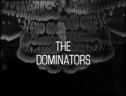 The Dominators | Doctor Who Collectors Wiki | Fandom